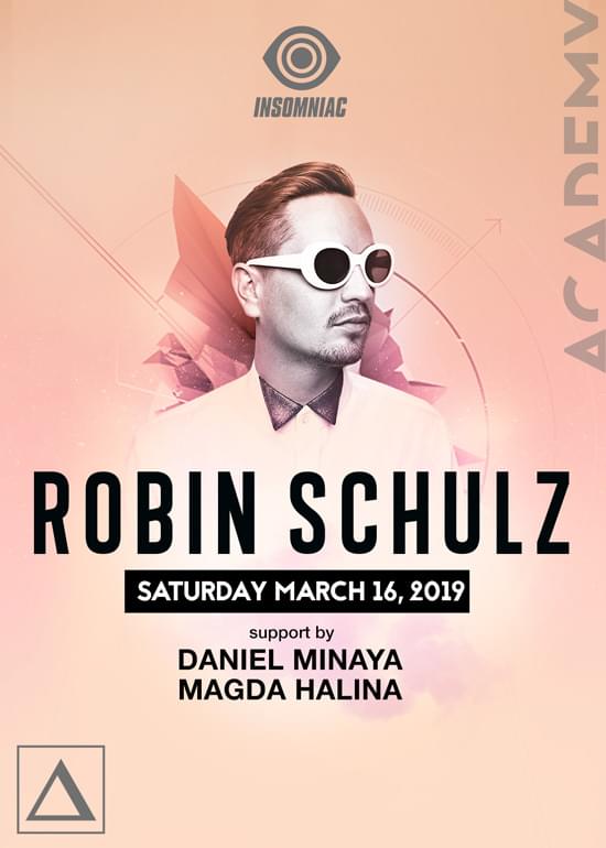Robin Schulz at Academy - Saturday, Mar 16 2019 | Discotech