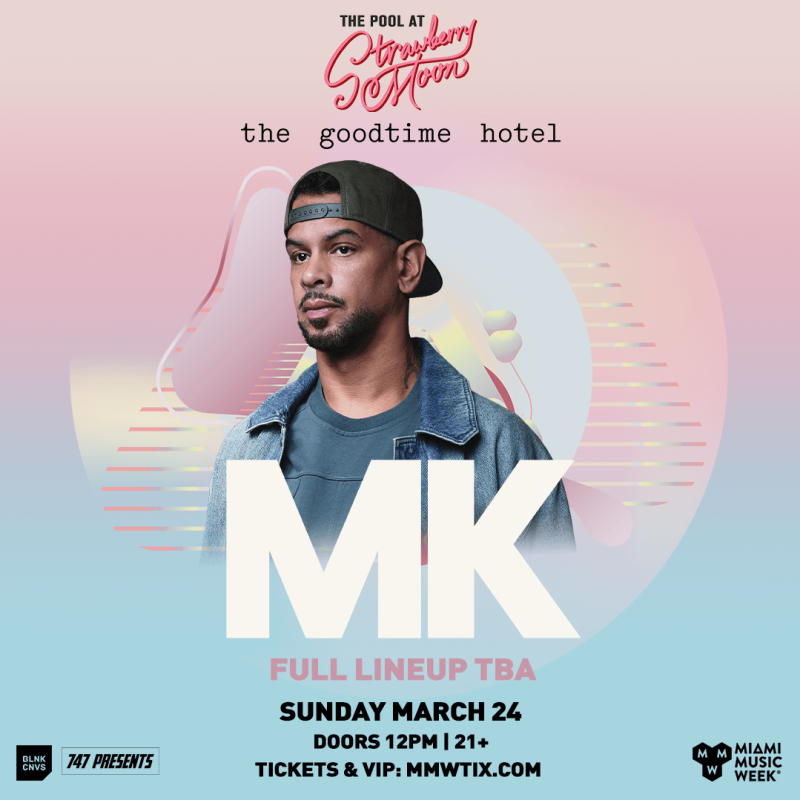 MK & Friends Pool Party at Strawberry Moon - Sunday, Mar 24 2024 ...