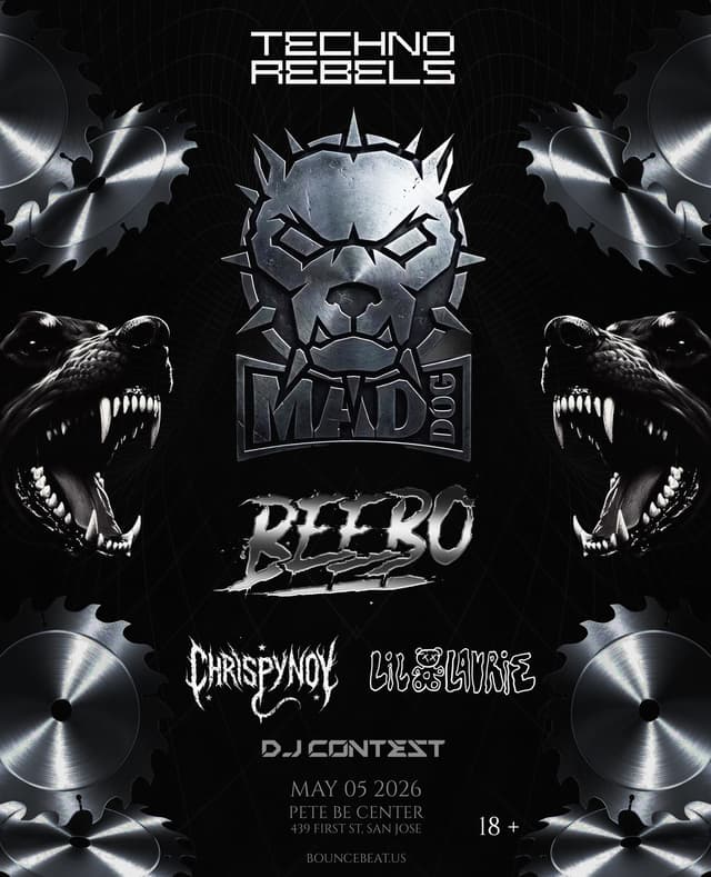 Mad Dog - Techno Rebels at San Jose Concerts & Events - Saturday, May 2 ...