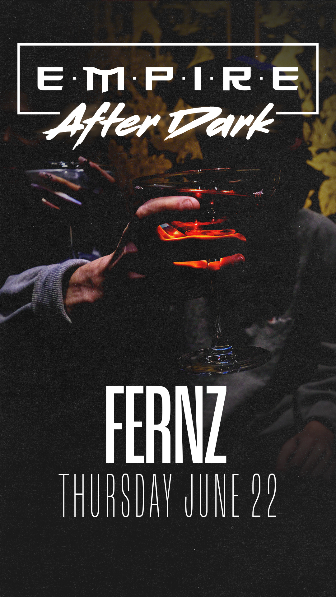 Fernz at Empire - Thursday, Jun 22 2023 | Discotech