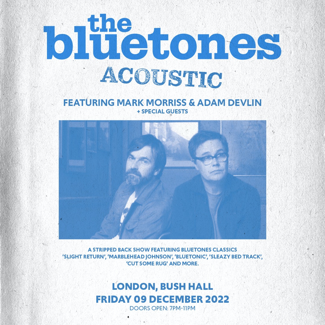 The Bluetones Acoustic at Bush Hall - Friday, Dec 9 2022 | Discotech