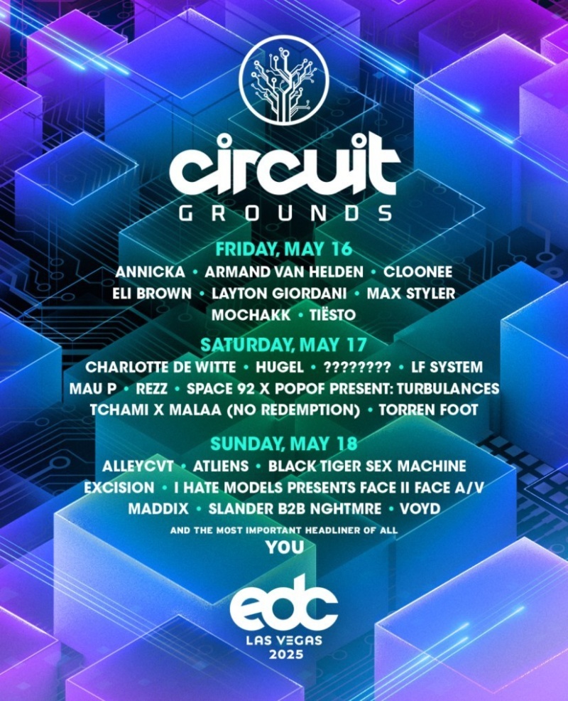 EDC Circuit Grounds (Friday) at EDC (Circuit Grounds) - Friday, May 16 2025 | Discotech