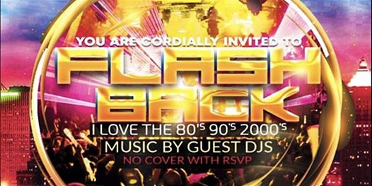 I Love the 80's, 90's & 2000's Flashback Party at PS450 - Saturday, Jan 4 2020 | Discotech