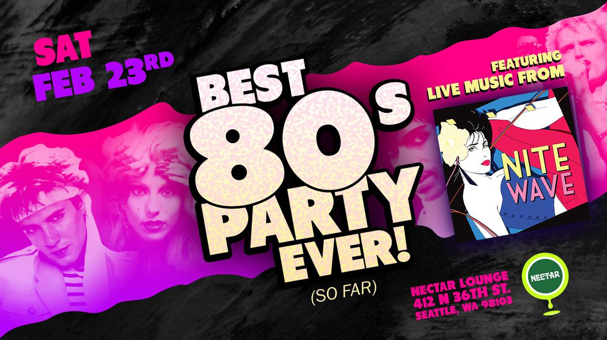 The Best 80s Party Ever! w/ Nite Wave at Nectar Lounge - Saturday, Feb ...