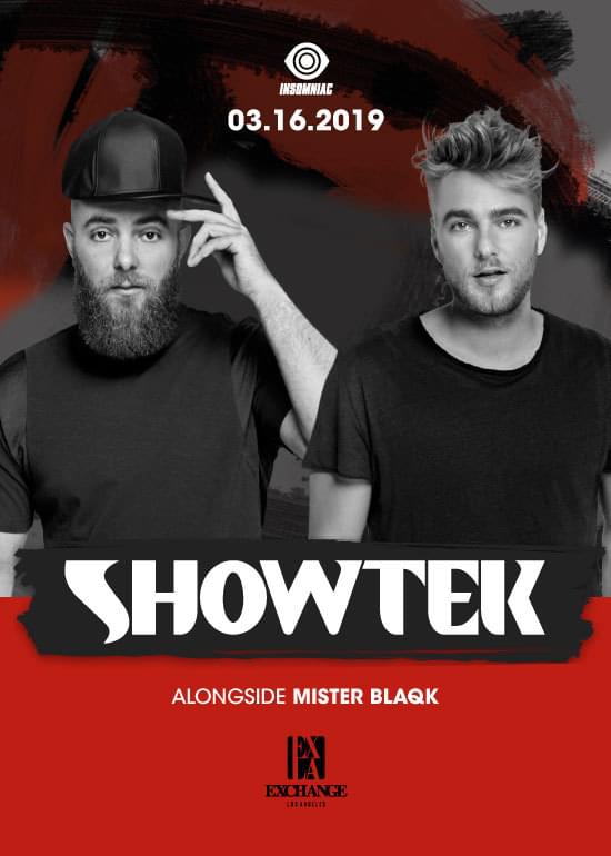 Showtek at Exchange LA - Saturday, Mar 16 2019 | Discotech